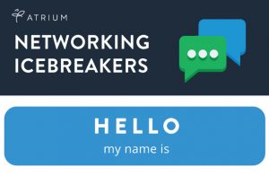 15 of the Best Networking Icebreakers Questions | Atrium Career Column