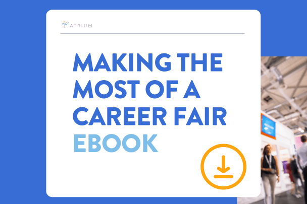 The eBook Guide to Making the Most of Career Fairs - Atrium
