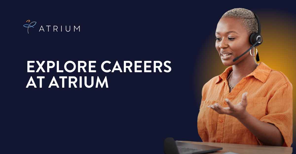 Careers at Atrium | Work with Us